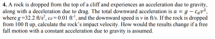 Solved 4. A rock is dropped from the top of a cliff and | Chegg.com