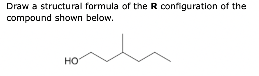 Solved Draw a structural formula of the R configuration of | Chegg.com