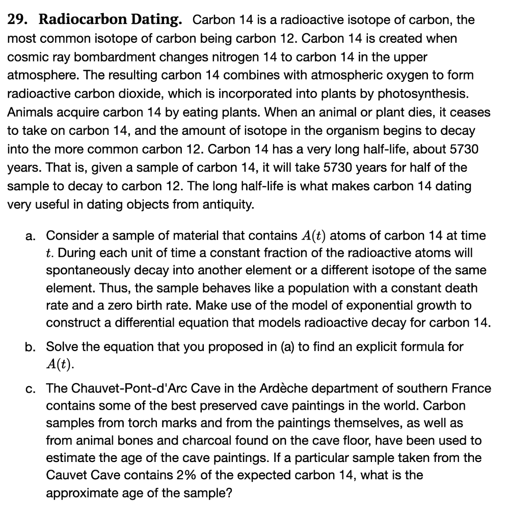 Solved 29. Radiocarbon Dating. Carbon 14 is a radioactive | Chegg.com