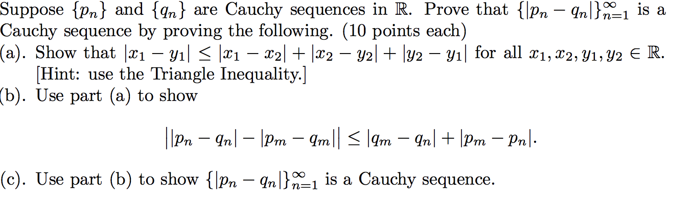 Solved n Suppose {Pn} and {qn} are Cauchy sequences in R. | Chegg.com