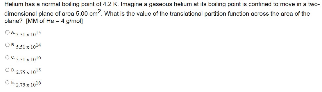 Solved Helium has a normal boiling point of 4.2 K . ﻿Imagine | Chegg.com