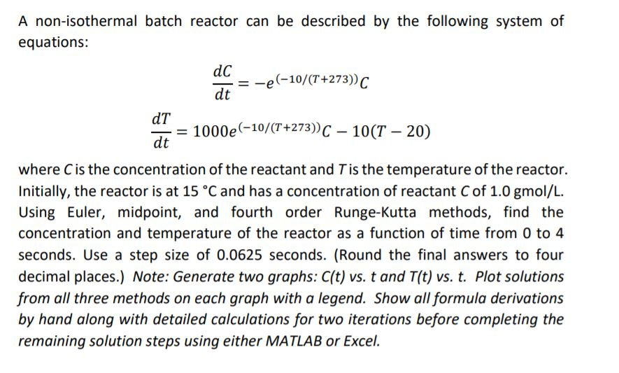 Solved A non-isothermal batch reactor can be described by | Chegg.com