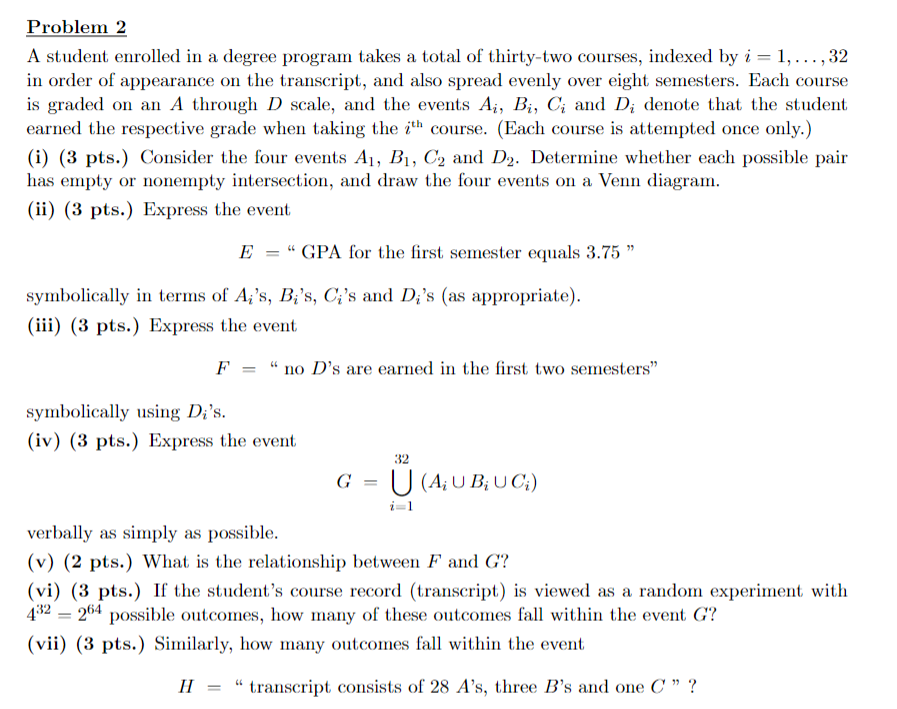 Solved Problem 2 A student enrolled in a degree program | Chegg.com