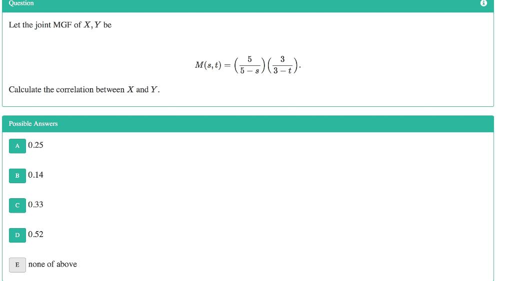 Solved Question Let the joint MGF of X, Y be Calculate the | Chegg.com