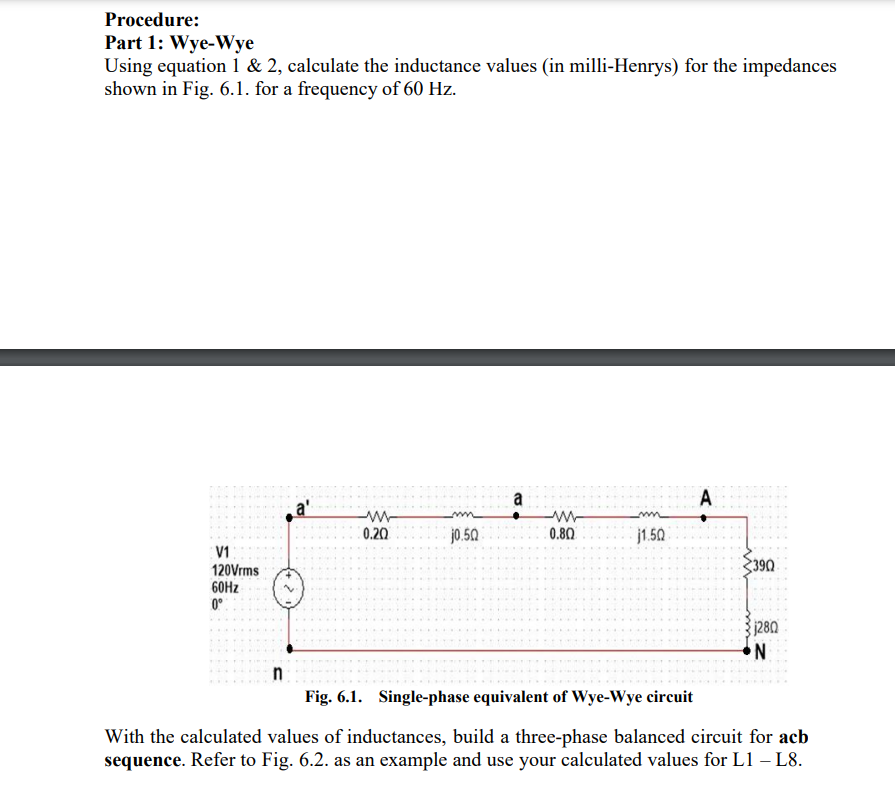 Solved Procedure: Part 1: Wye-Wye Using equation 1 \& 2, | Chegg.com