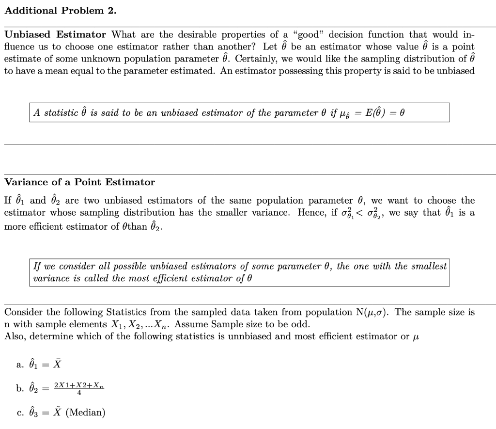 Solved Additional Problem 2. Unbiased Estimator What are the | Chegg.com
