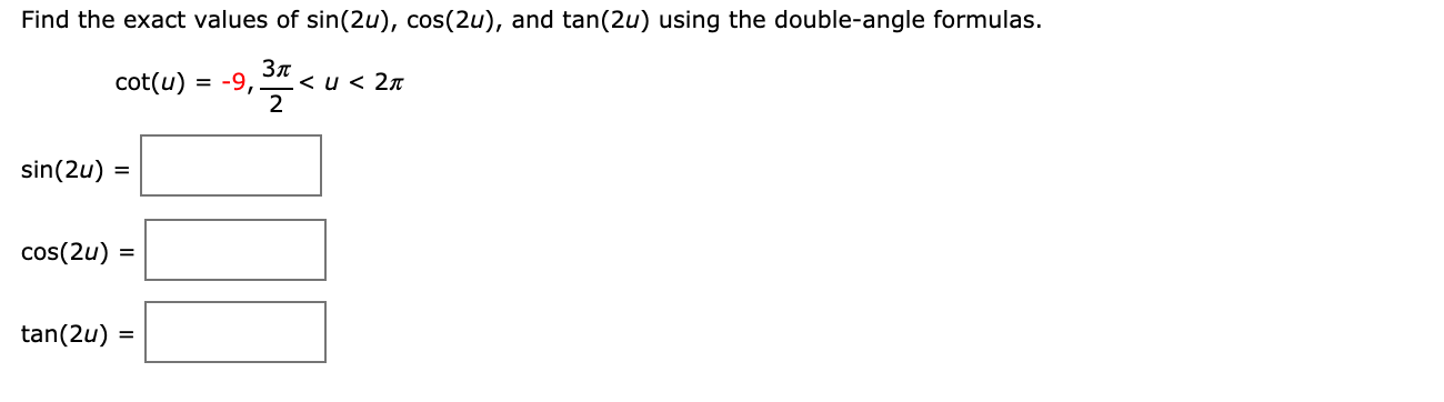 Solved Find the exact values of sin(2u), cos(2u), and | Chegg.com