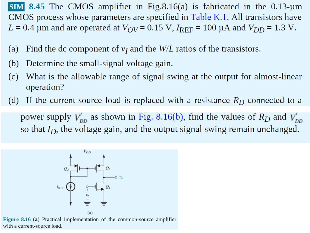 Solved SIM 8.45 The CMOS amplifier in Fig.8.16(a) is | Chegg.com