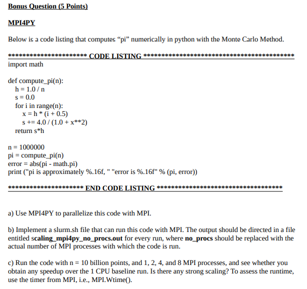 Code Listing import math def compute_pi(n): h | Chegg.com