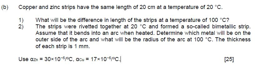 Solved (b) Copper and zinc strips have the same length of 20 | Chegg.com