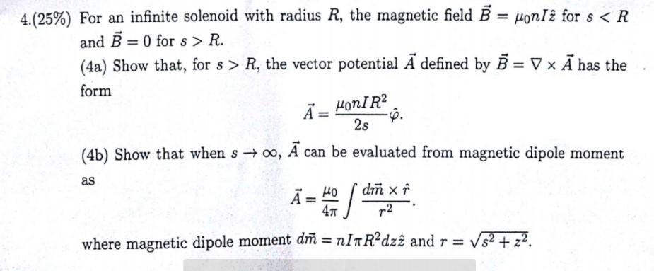 Solved 4.(25%) For an infinite solenoid with radius R, the | Chegg.com