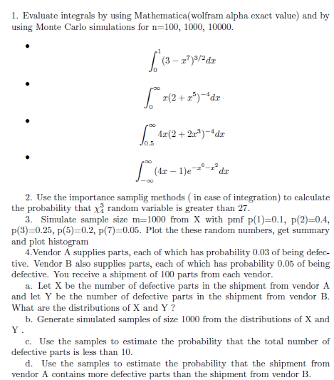 1. Evaluate integrals by using Mathematica(wolfram | Chegg.com