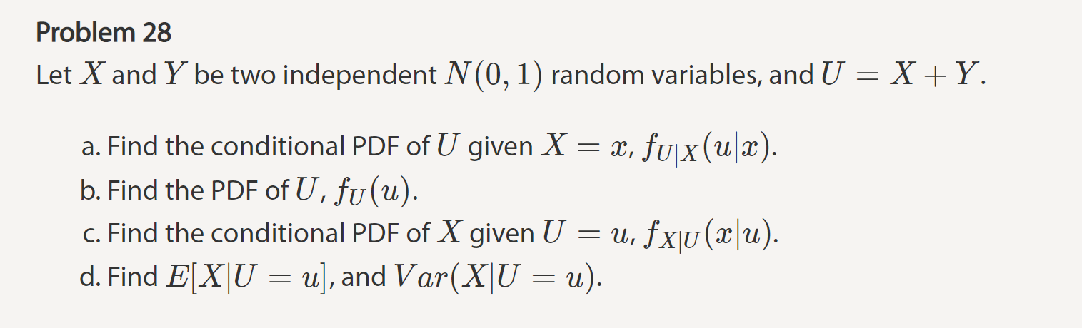 Solved Let X and Y be two independent N(0,1) random | Chegg.com