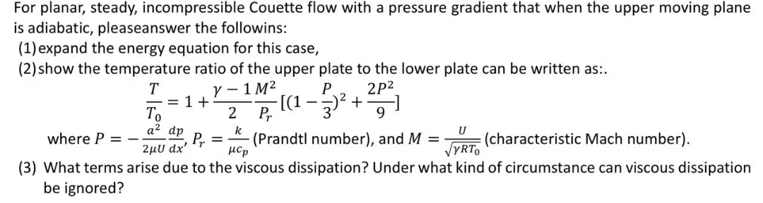 Solved For planar, steady, incompressible Couette flow with | Chegg.com