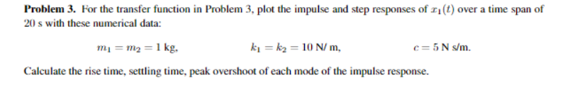 Solved Problem 2. For the two-mass car suspension model, | Chegg.com