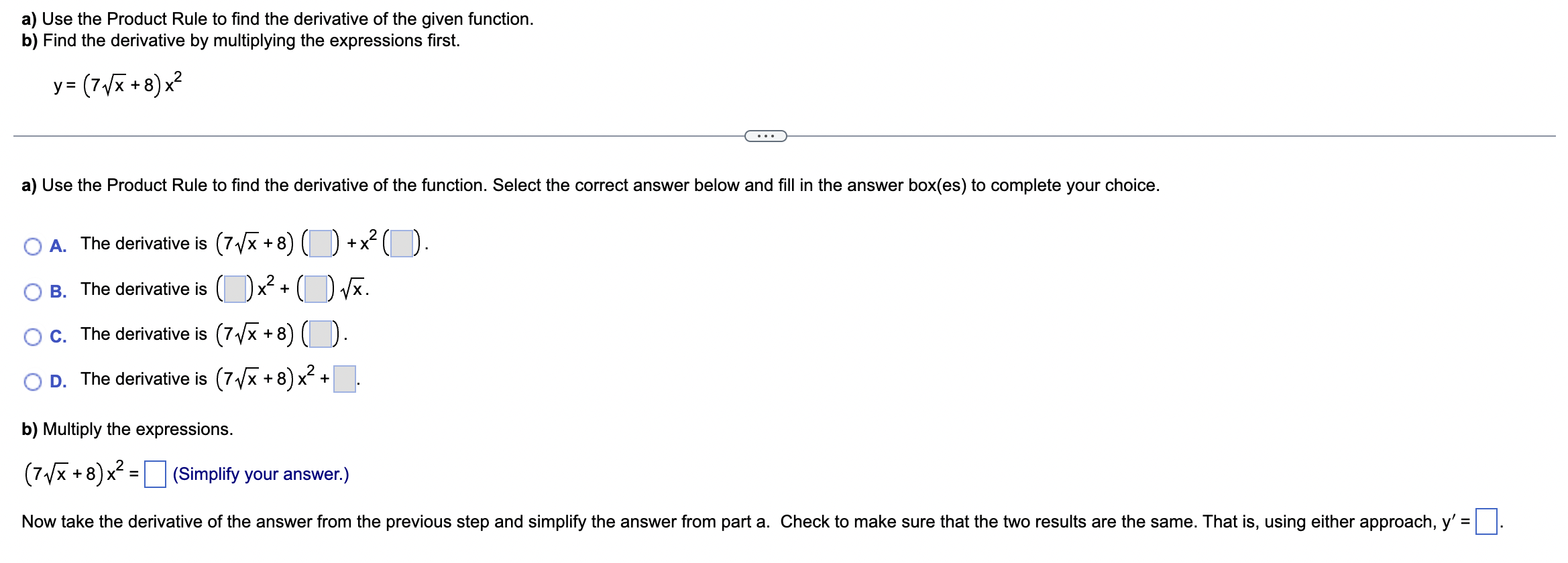 Solved a) Use the Product Rule to find the derivative of the | Chegg.com