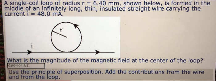 Solved A single-coil loop of radius r6.40 mm, shown below, | Chegg.com