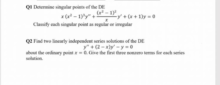Solved Qi Determine singular points of the DE y' + (x + 1)y | Chegg.com