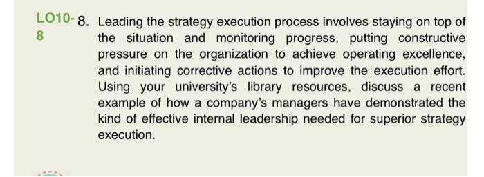 Solved L010-8. Leading the strategy execution process | Chegg.com