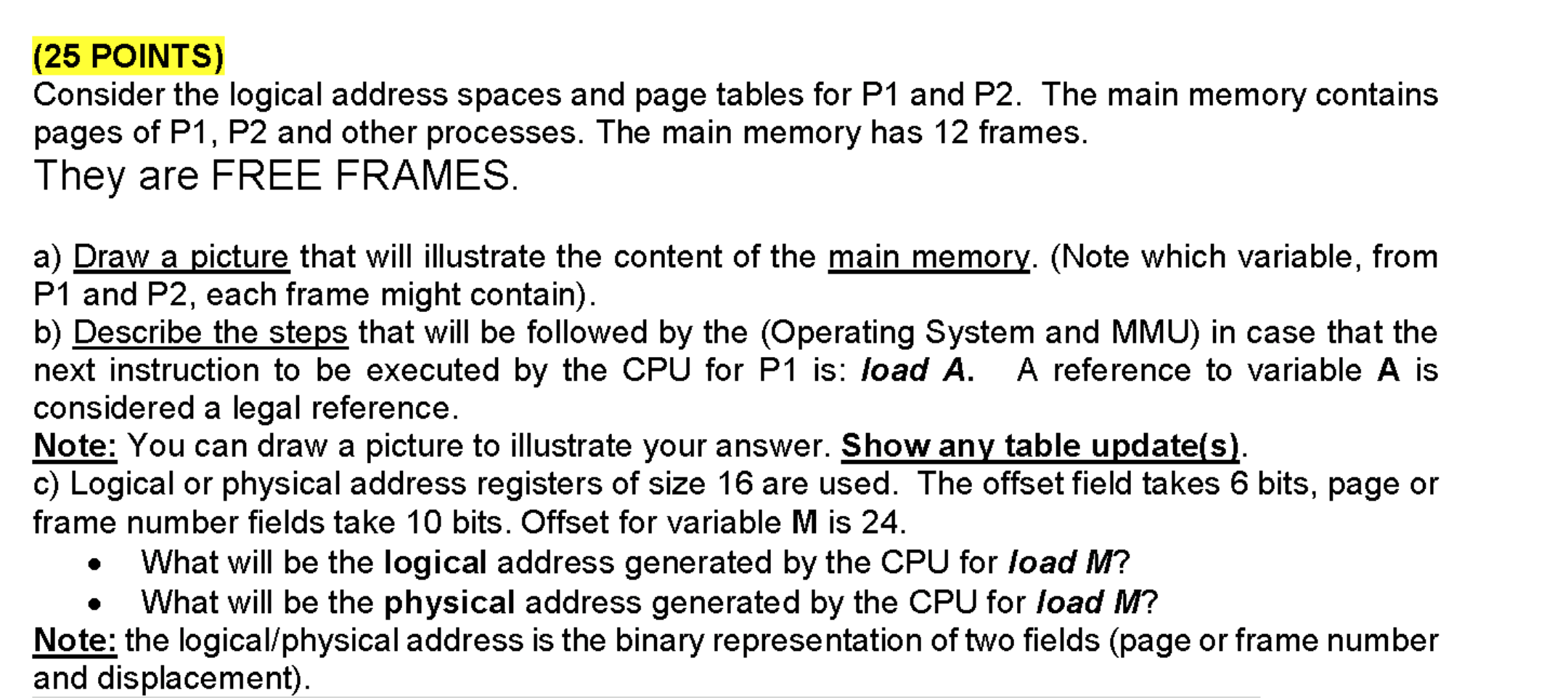 Solved (25 POINTS) Consider the logical address spaces and | Chegg.com