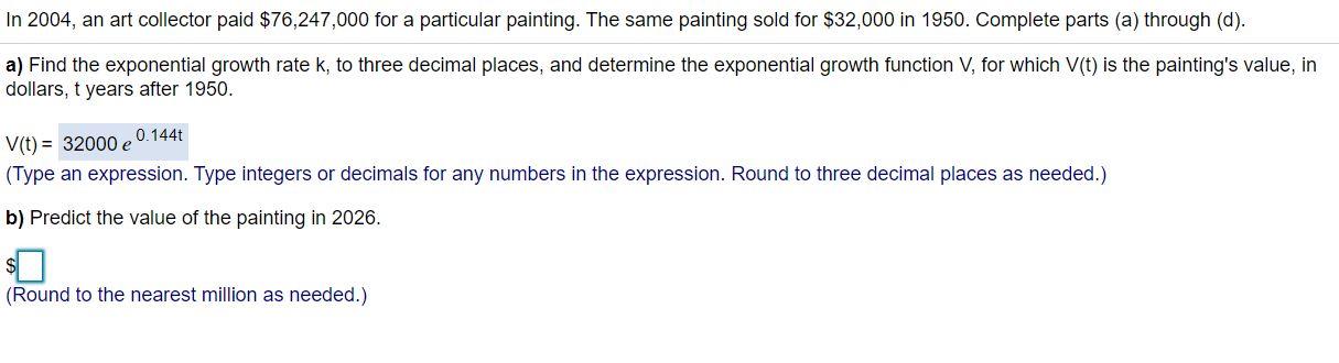 Solved In 2004, an art collector paid $76,247,000 for a | Chegg.com
