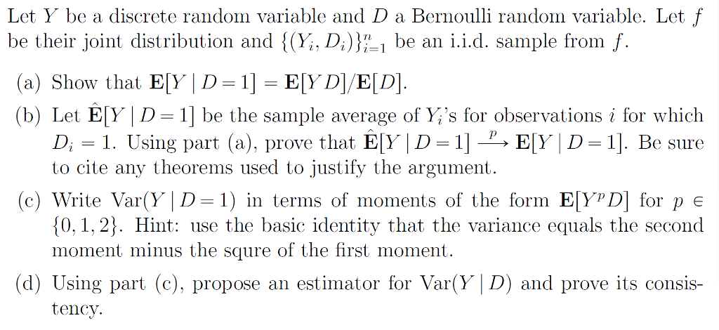 Solved Let Y be a discrete random variable and D a Bernoulli | Chegg.com