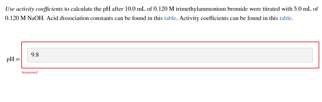 Solved Use activity coefficients to calculate the pH after | Chegg.com