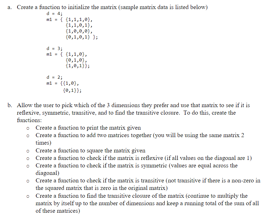 Solved a. Create a function to initialize the matrix (sample | Chegg.com