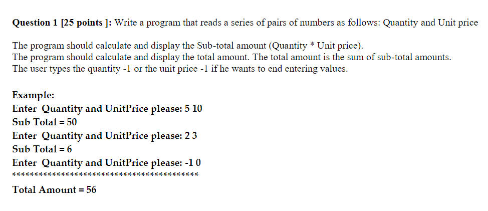 Solved Question 1 (25 points]: Write a program that reads a | Chegg.com