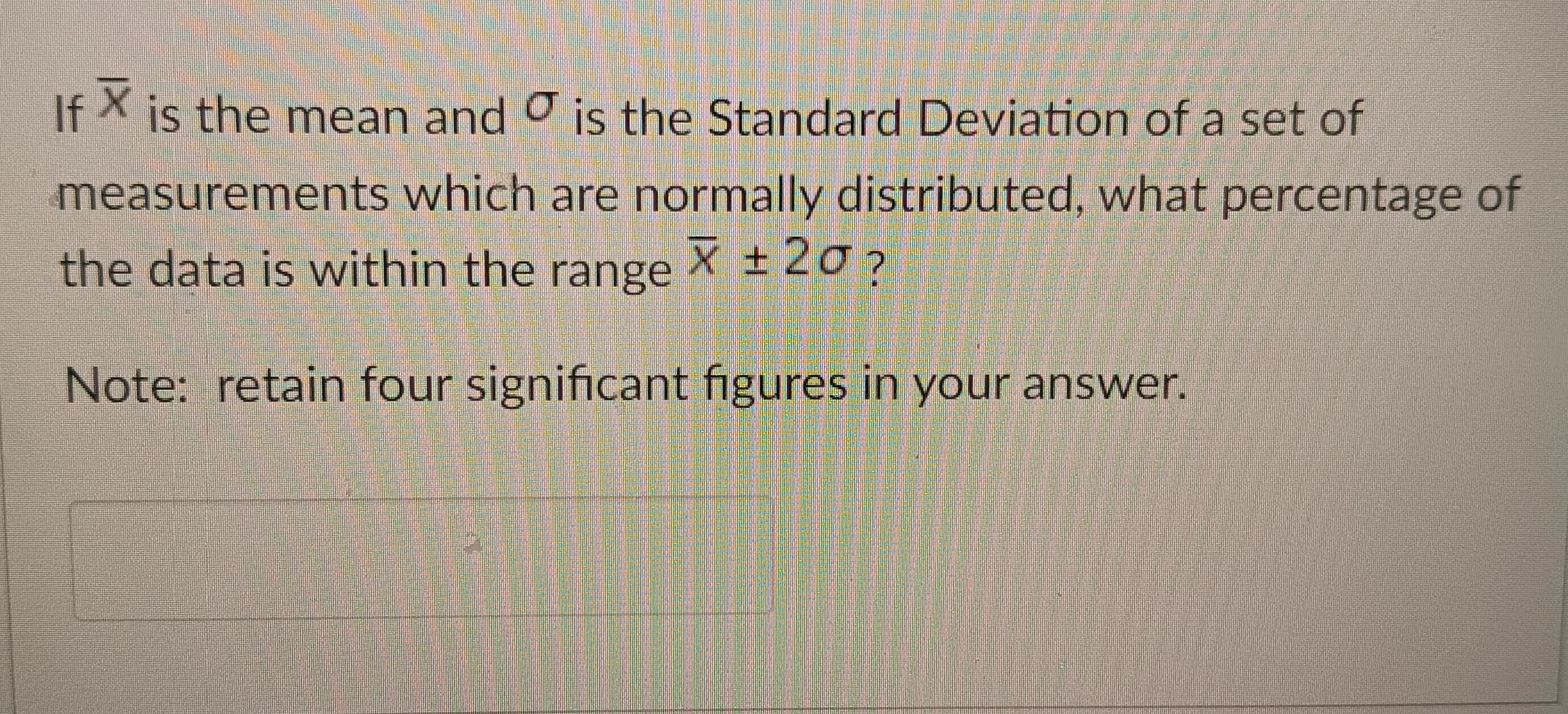 Solved If x‾ ﻿is the mean and σ ﻿is the Standard Deviation | Chegg.com