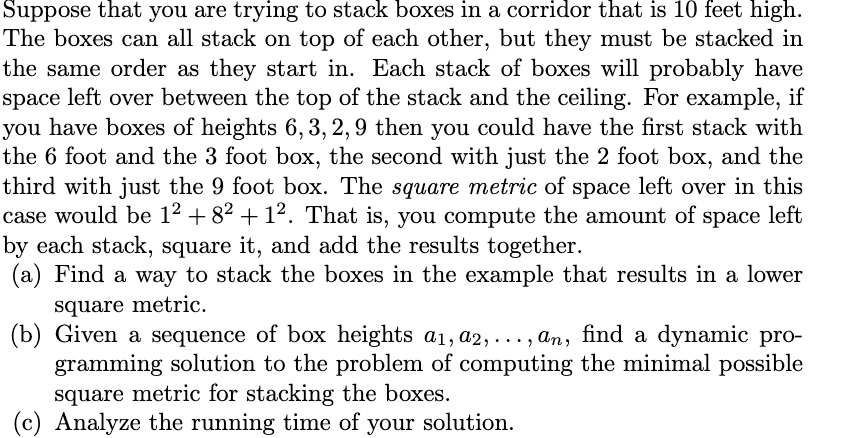 Solved Suppose that you are trying to stack boxes in a | Chegg.com