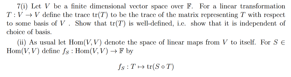 Solved 7(i) Let V be a finite dimensional vector space over | Chegg.com