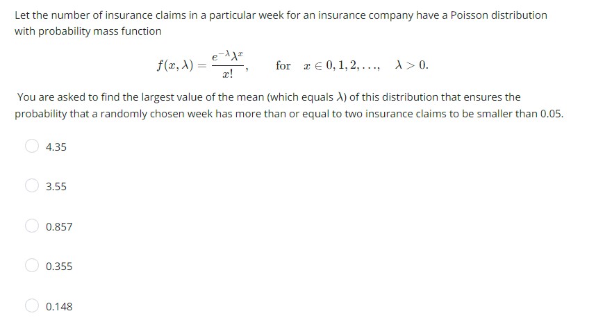 Solved Let the number of insurance claims in a particular | Chegg.com