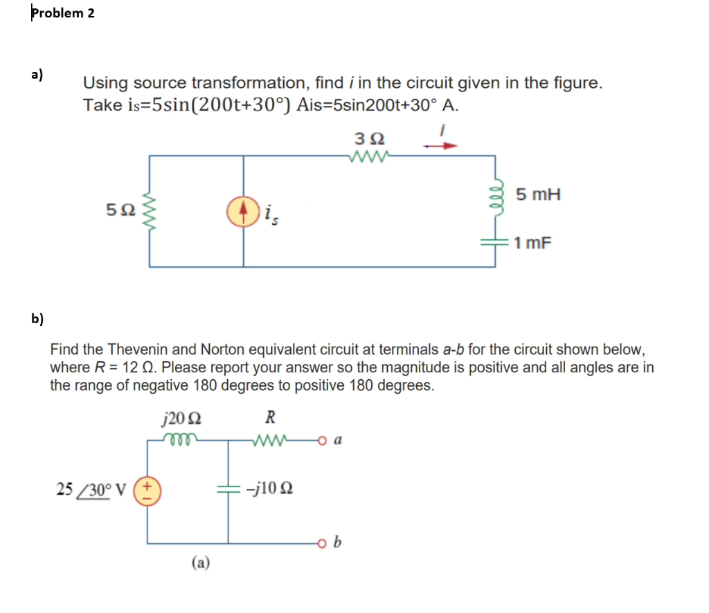 Solved Problem 2 a) Using source transformation, find i in | Chegg.com