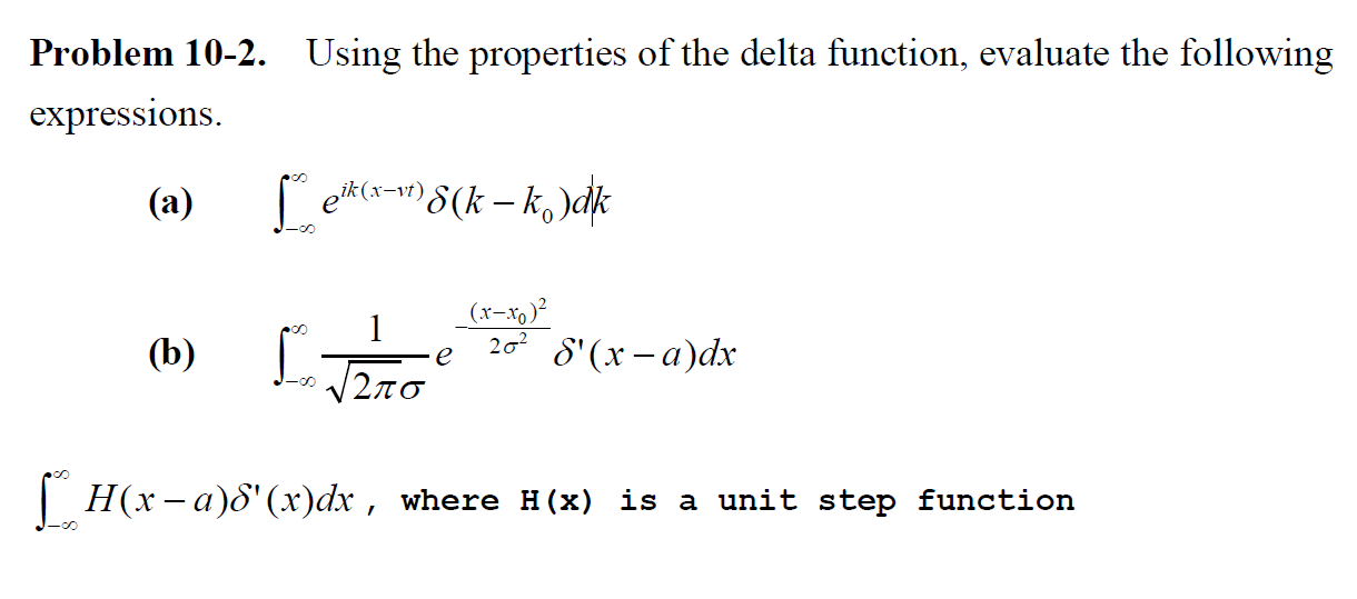 Solved Problem 10-2. Using the properties of the delta | Chegg.com