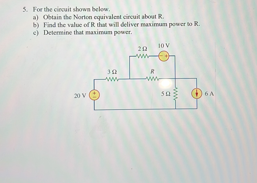 Solved 5. For the circuit shown below. a) Obtain the Norton | Chegg.com