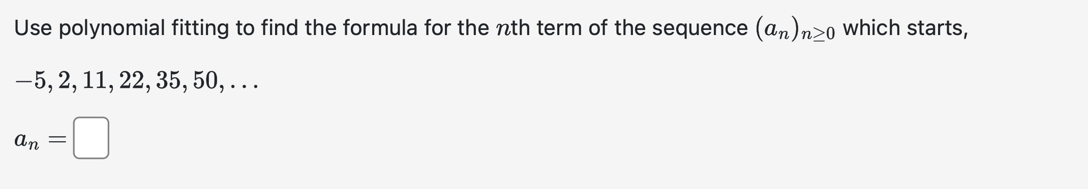 Solved Use polynomial fitting to find the formula for the | Chegg.com