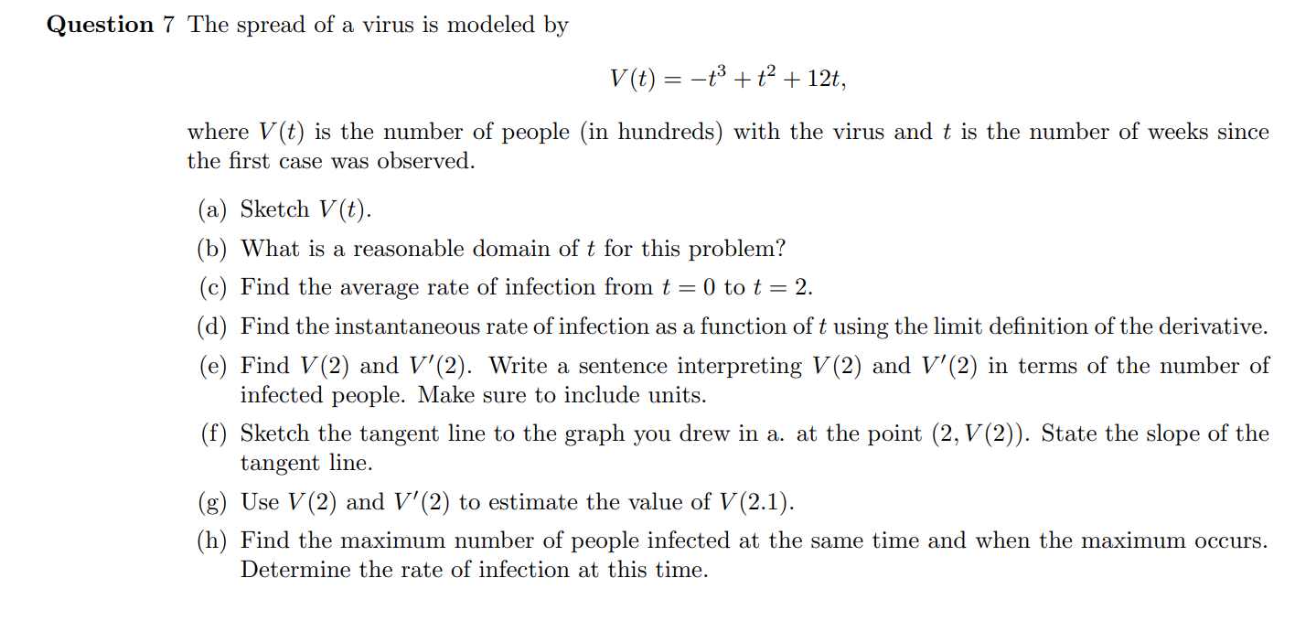 Solved Question 7 The spread of a virus is modeled by | Chegg.com