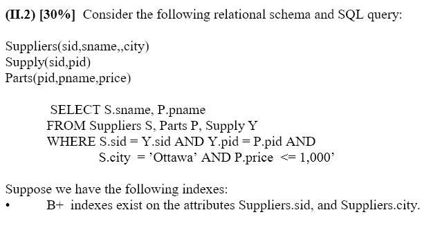 Solved Ii2 30 Consider The Following Relational Schema 