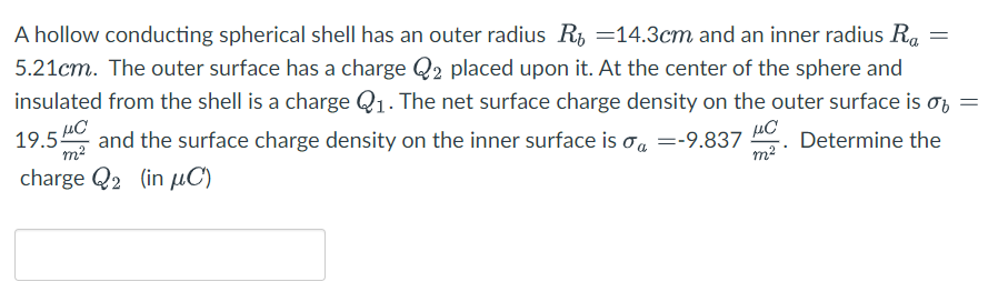Solved A hollow conducting spherical shell has an outer | Chegg.com