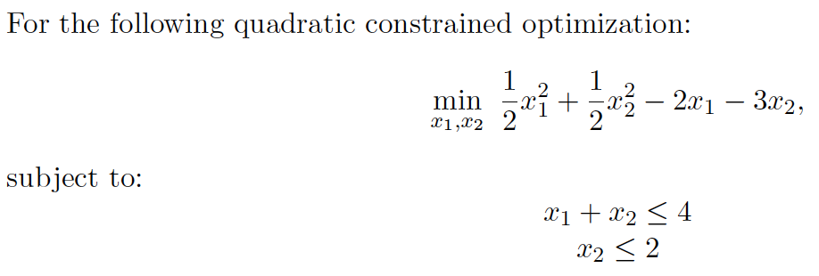 Solved (a) Write the Lagrangian function of the | Chegg.com