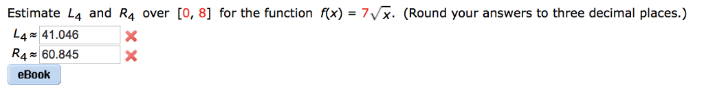 Solved Estimate L4 and R4 over [0, 8] for the function f(x) | Chegg.com