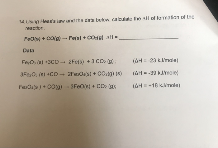 Solved 14. Using Hess's law and the data below, calculate | Chegg.com