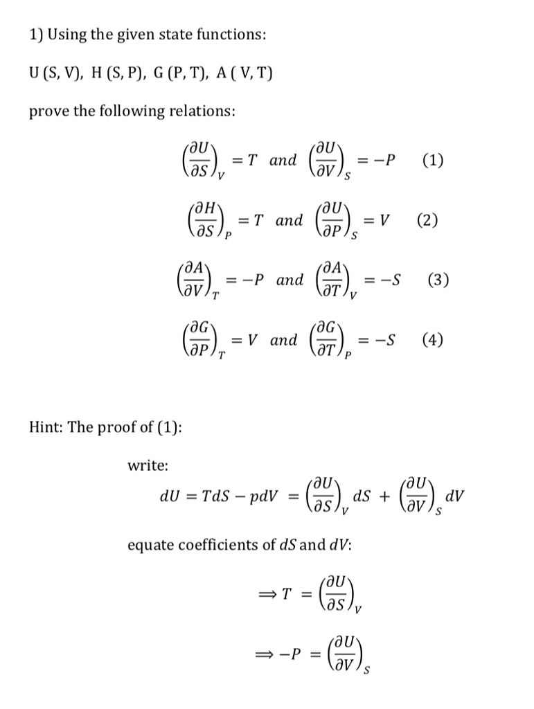 Solved 1) Using the given state functions: U (S, V , H (S, | Chegg.com