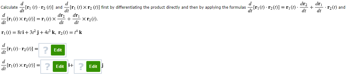 Solved Calculate dr2 dr + dt dt r2(t) and o tra 0) •77 () | Chegg.com
