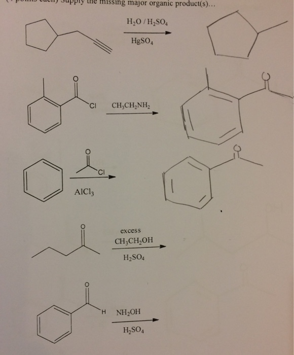 Solved or organic product(s)... y the missing major organic | Chegg.com