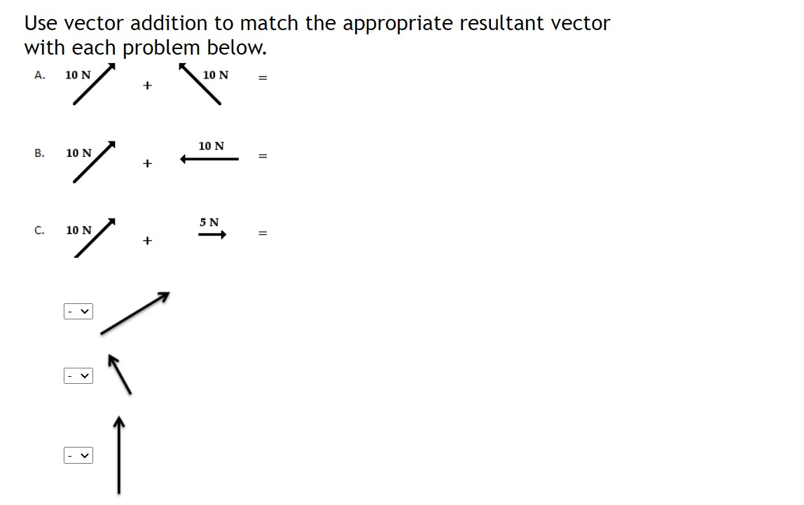 Solved Use Vector Addition To Match The Appropriate 8226