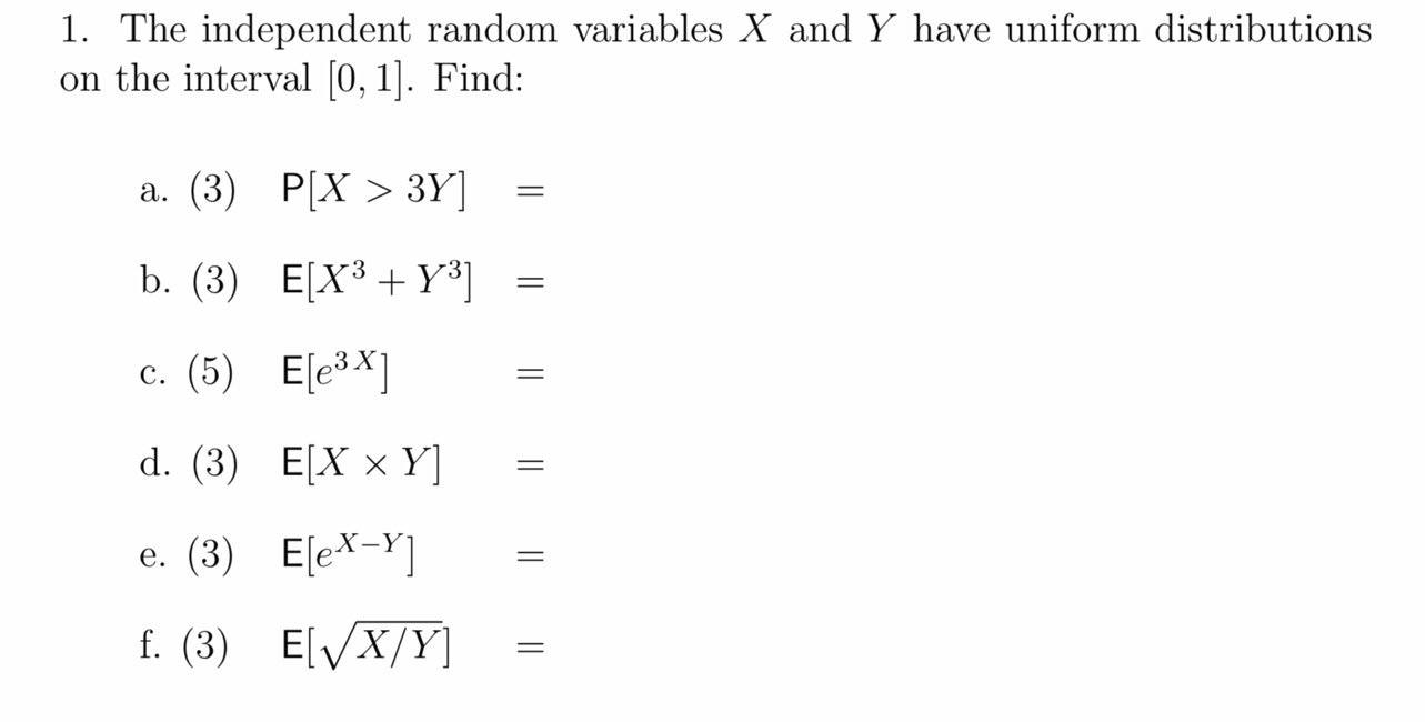Solved 1. The independent random variables X and Y have | Chegg.com