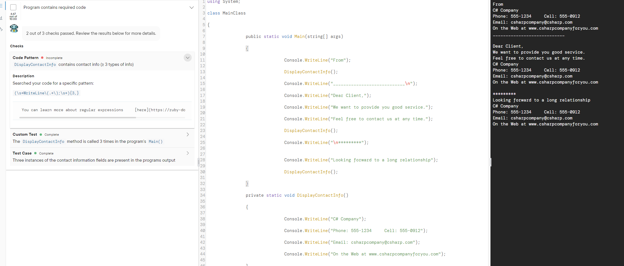 Solved In C#, What am I doing wrong in this code? using | Chegg.com