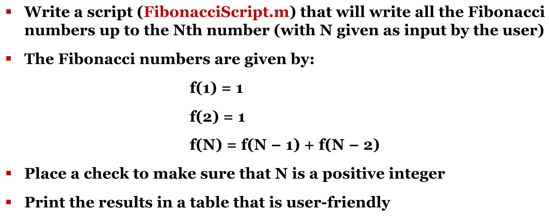 Solved Write a script (FibonacciScript.m) that will write | Chegg.com